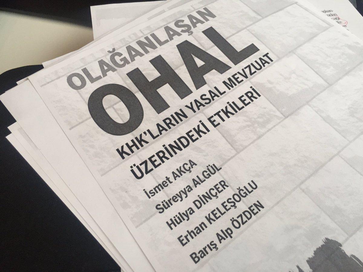 KHK'lerin yasal mevzuat üzerindeki etkilerini inceleyen "Olağanlaşan ...